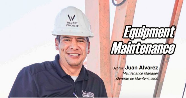 Equipment Maintenance - Western Precast - El Paso, TX